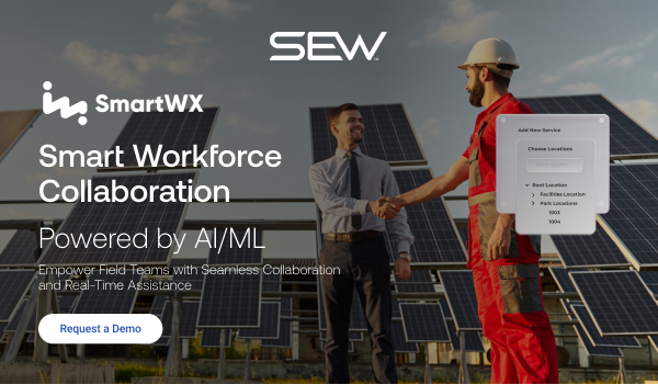 Empower Field Teams with SEW's Smart Workforce Collaboration - SmartWX